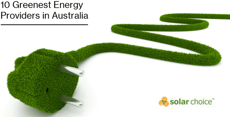 10 Greenest Energy Providers in Australia | Solar Choice