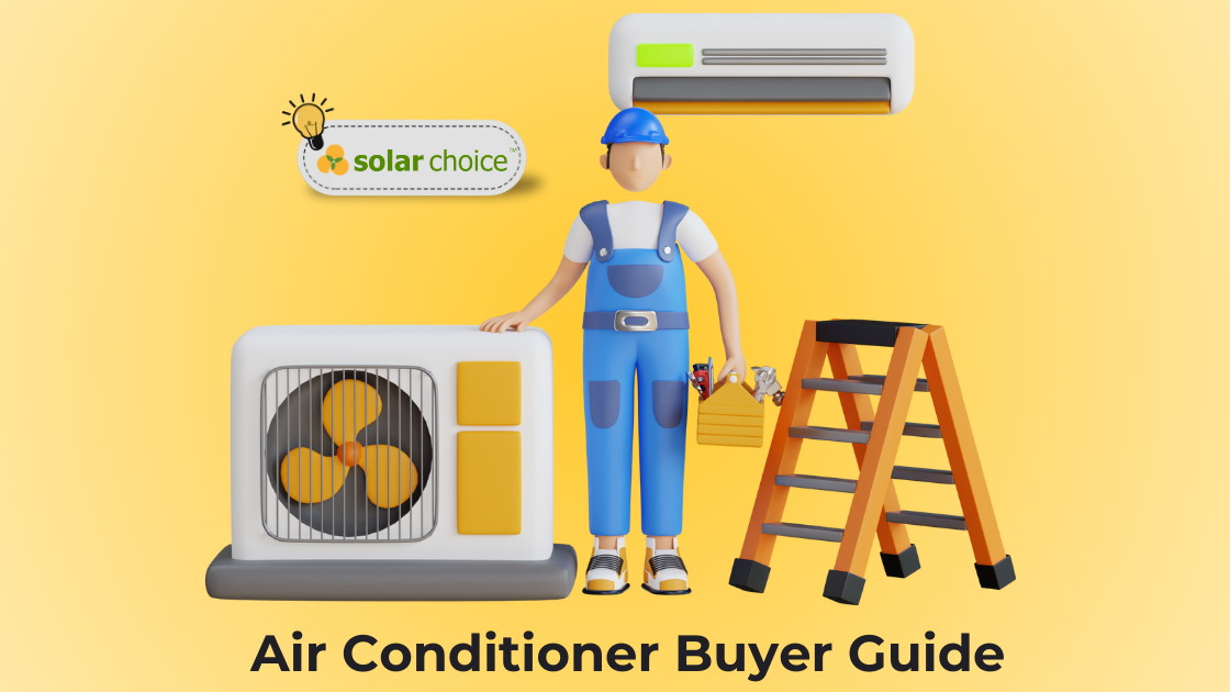 Air Conditioning Buyers Guide: All you need to know! | Solar Choice
