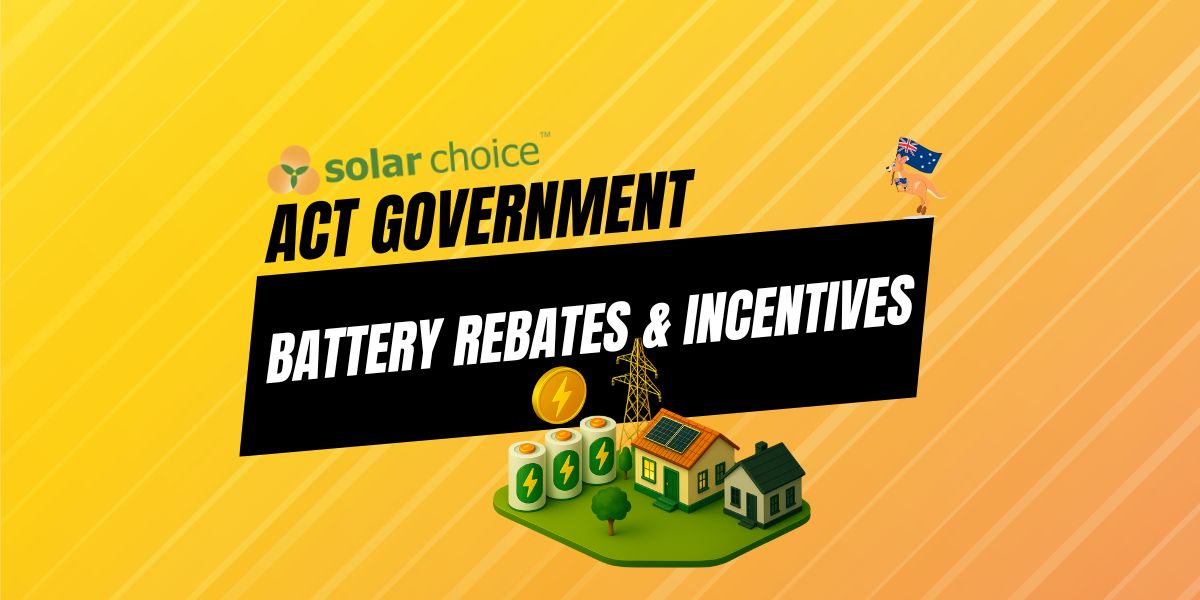 ACT Solar Battery Loan – Sustainable Household Scheme (2025 Guide ...