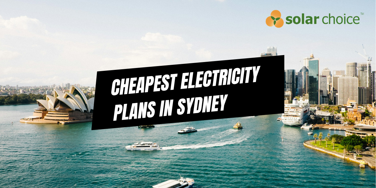 10 Cheapest Electricity Providers in Sydney | Solar Choice