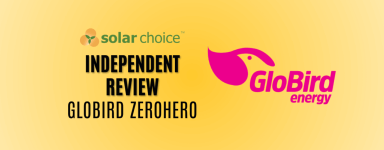 GloBird ZeroHero VPP: An Independent Review | Solar Choice