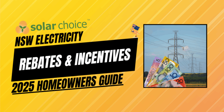 NSW Electricity Rebates & Incentives (2025 Guide) | Solar Choice