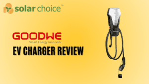 Goodwe EV Charger Review | Solar Choice