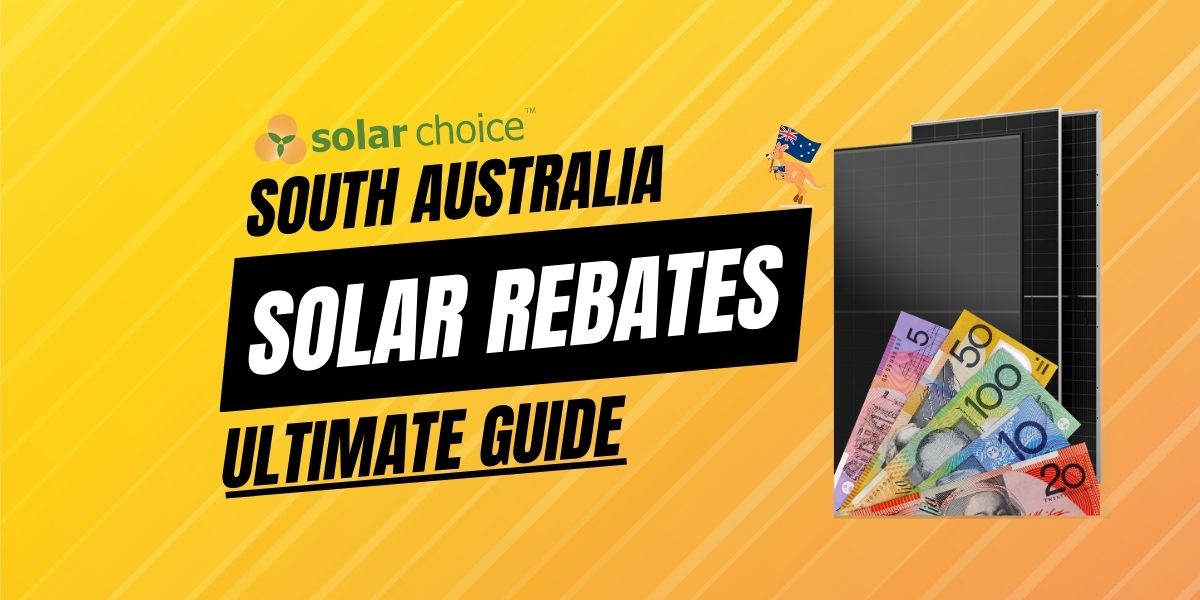 South Australia Solar Rebates & Incentives: The Ultimate Guide | Solar ...