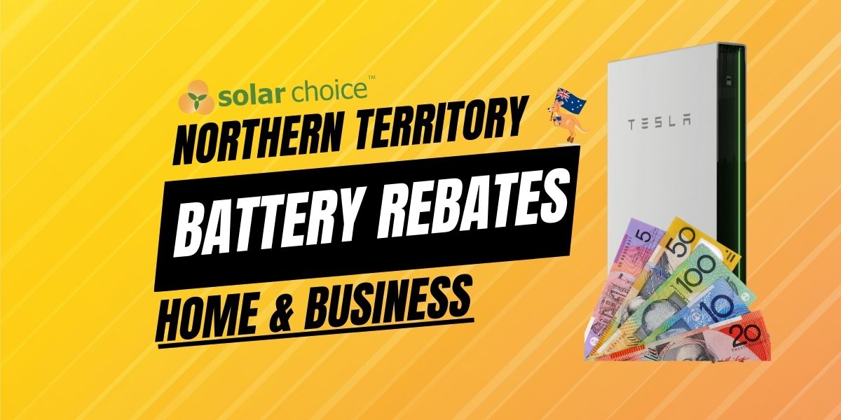 Home and Business Battery Scheme NT | Save Up to $12K on Solar Storage