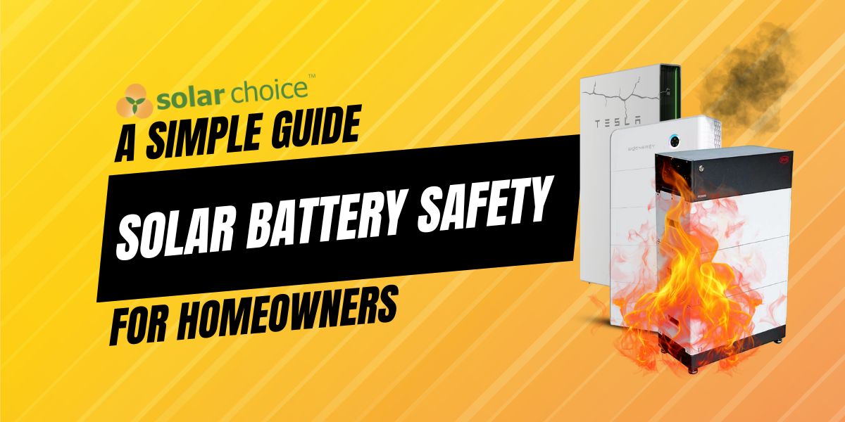 Solar Battery Safety in Australia: A Simple Guide for Homeowners ...
